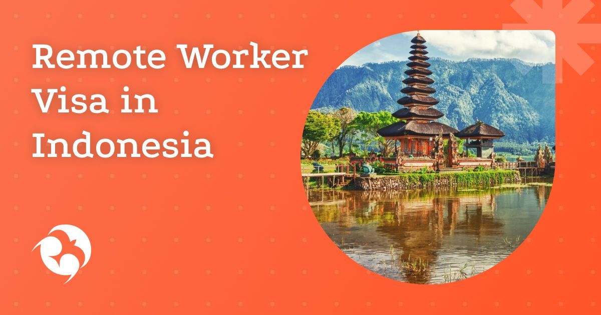 How To Get A Remote Worker Visa In Indonesia