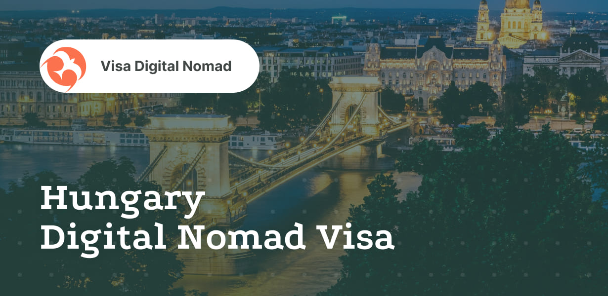 Hungary Digital Nomad Visa 2025