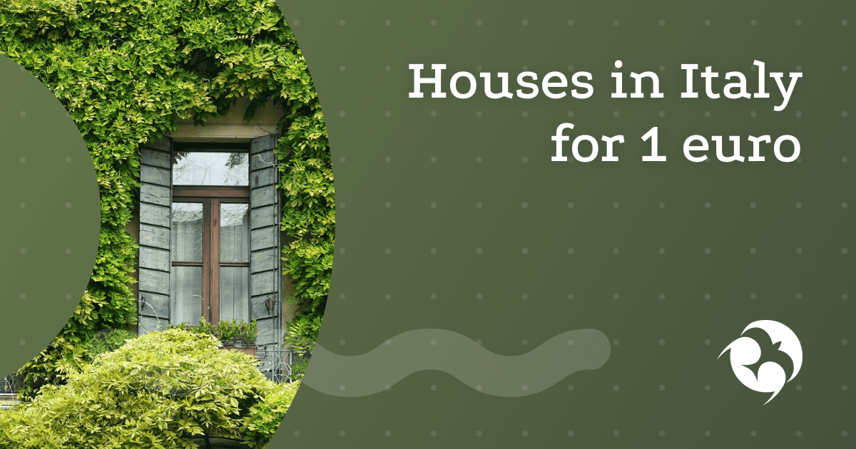 Italy Sells Houses for 1 Euro | Blog Visa Digital Nomad