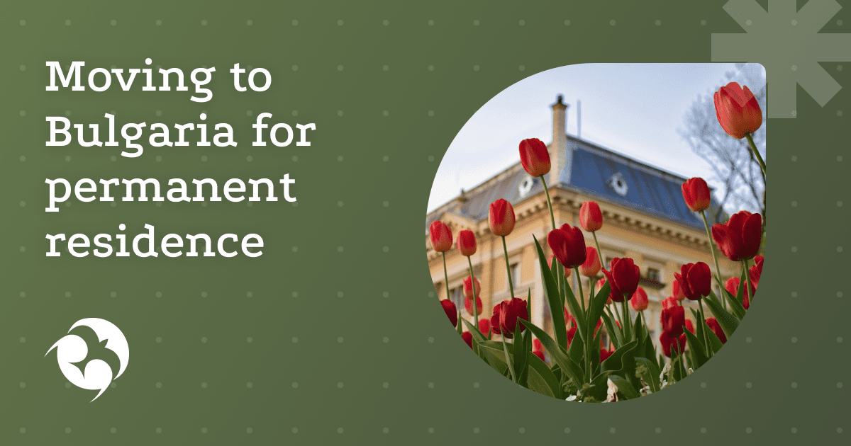 How to move to Bulgaria for permanent residence
