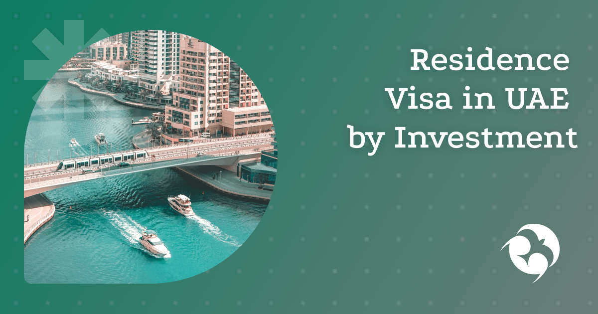 UAE Resident visa for investments: to be obtained in 2025