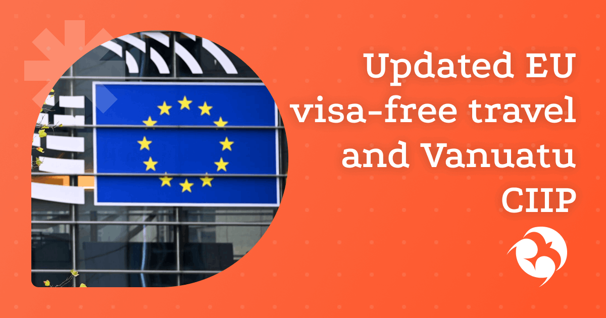 New EU visa measures and relaunch of the NO Future Fund in Vanuatu