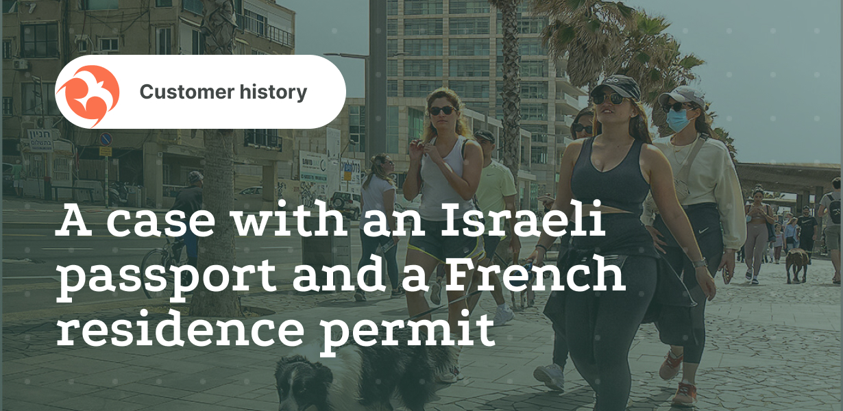 Case: Israeli passport and a French residence permit