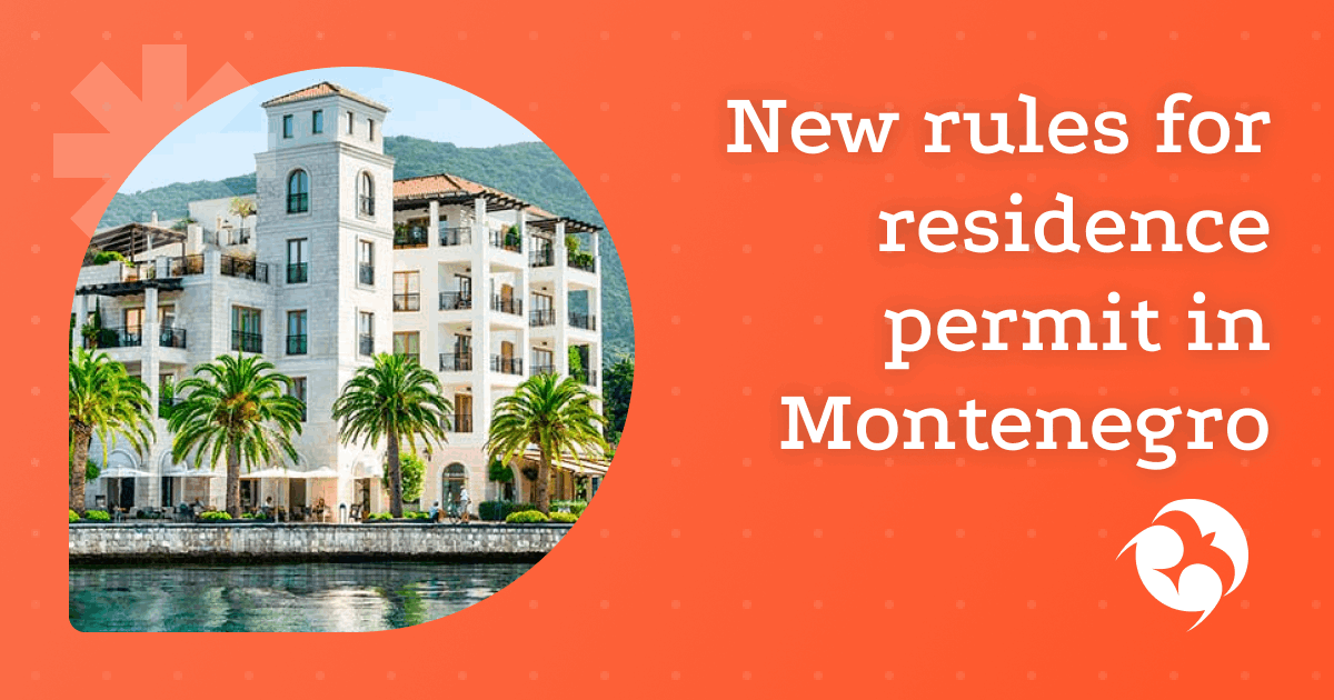 Montenegro Plans to Change Residence Permit Requirements for Business ...